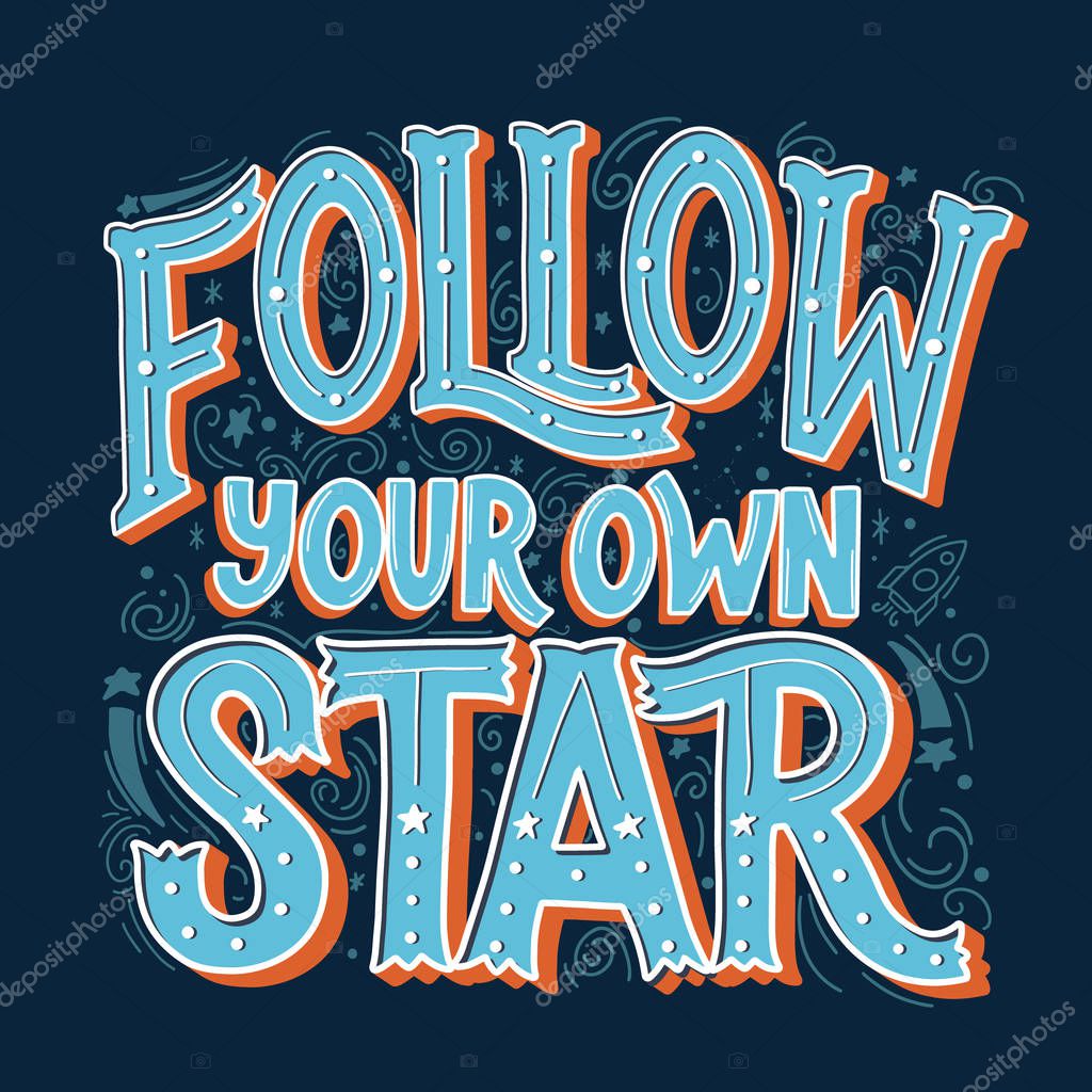 Siga su propia inscripción Vintage dibujada a mano del vector de la ...