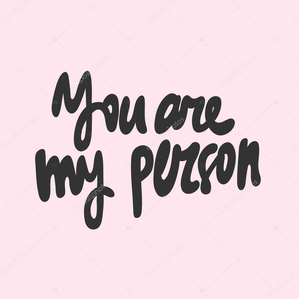 Tú eres mi persona. Adhesivo para contenido de redes sociales. Vector ...