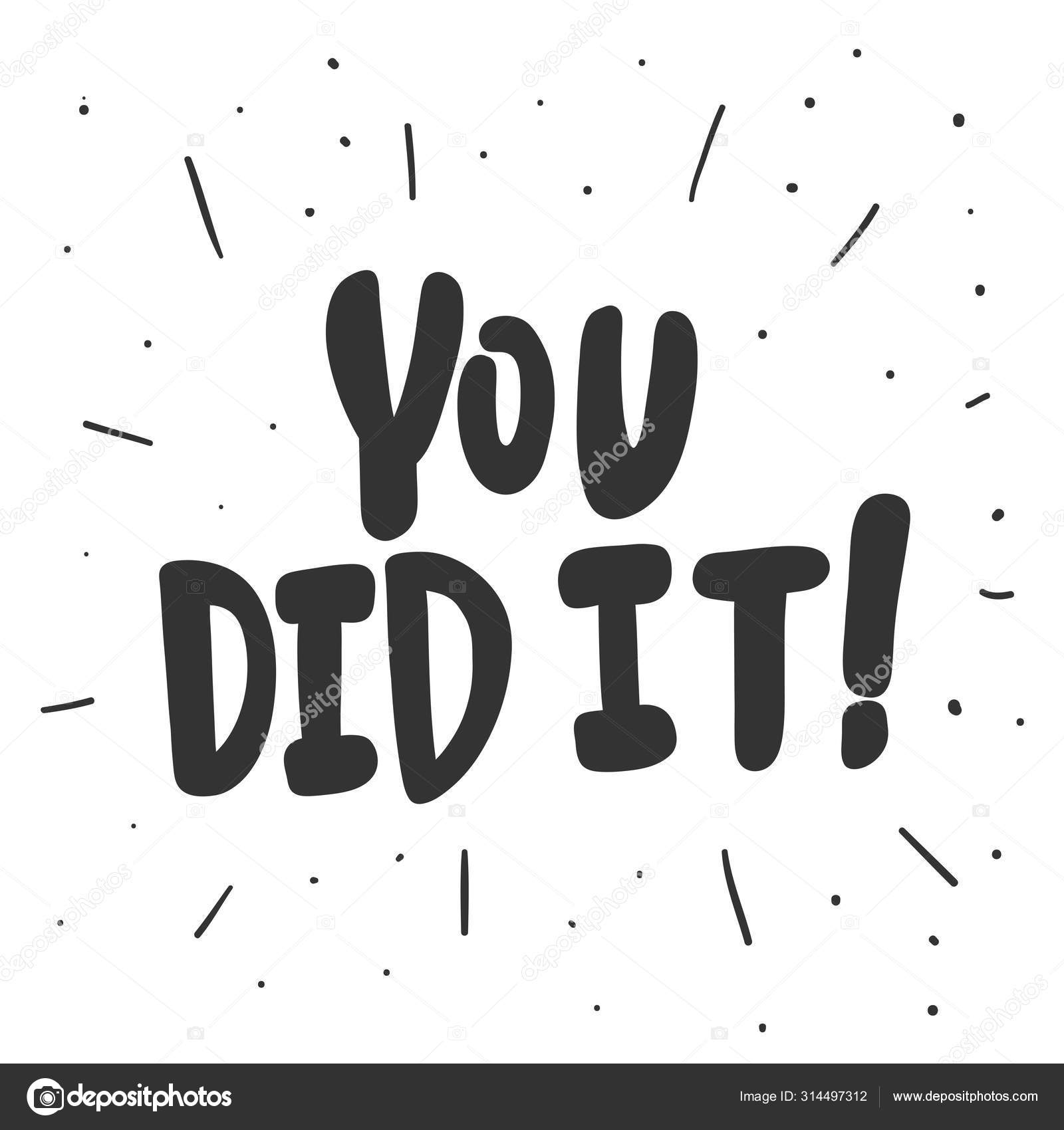 Lo lograste. Pegatina de ilustración dibujada a mano vectorial con ...