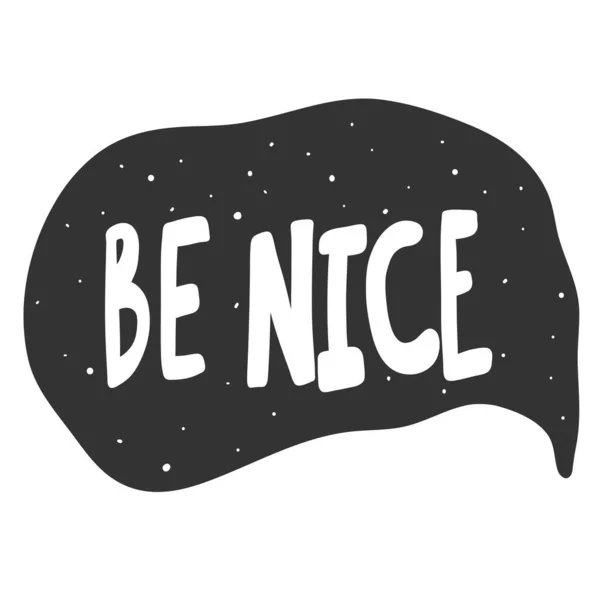 Be Nice
