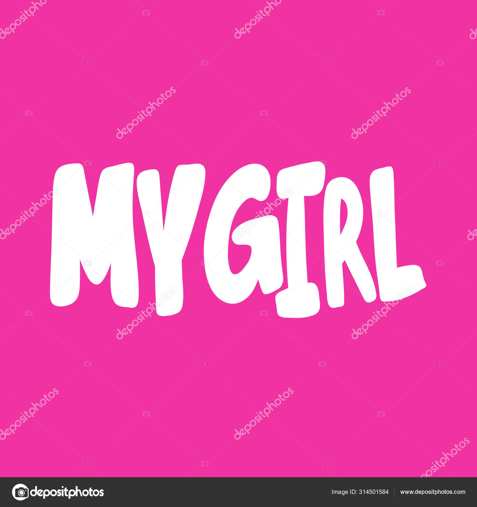 My girl. Vector hand drawn illustration sticker with cartoon lettering ...