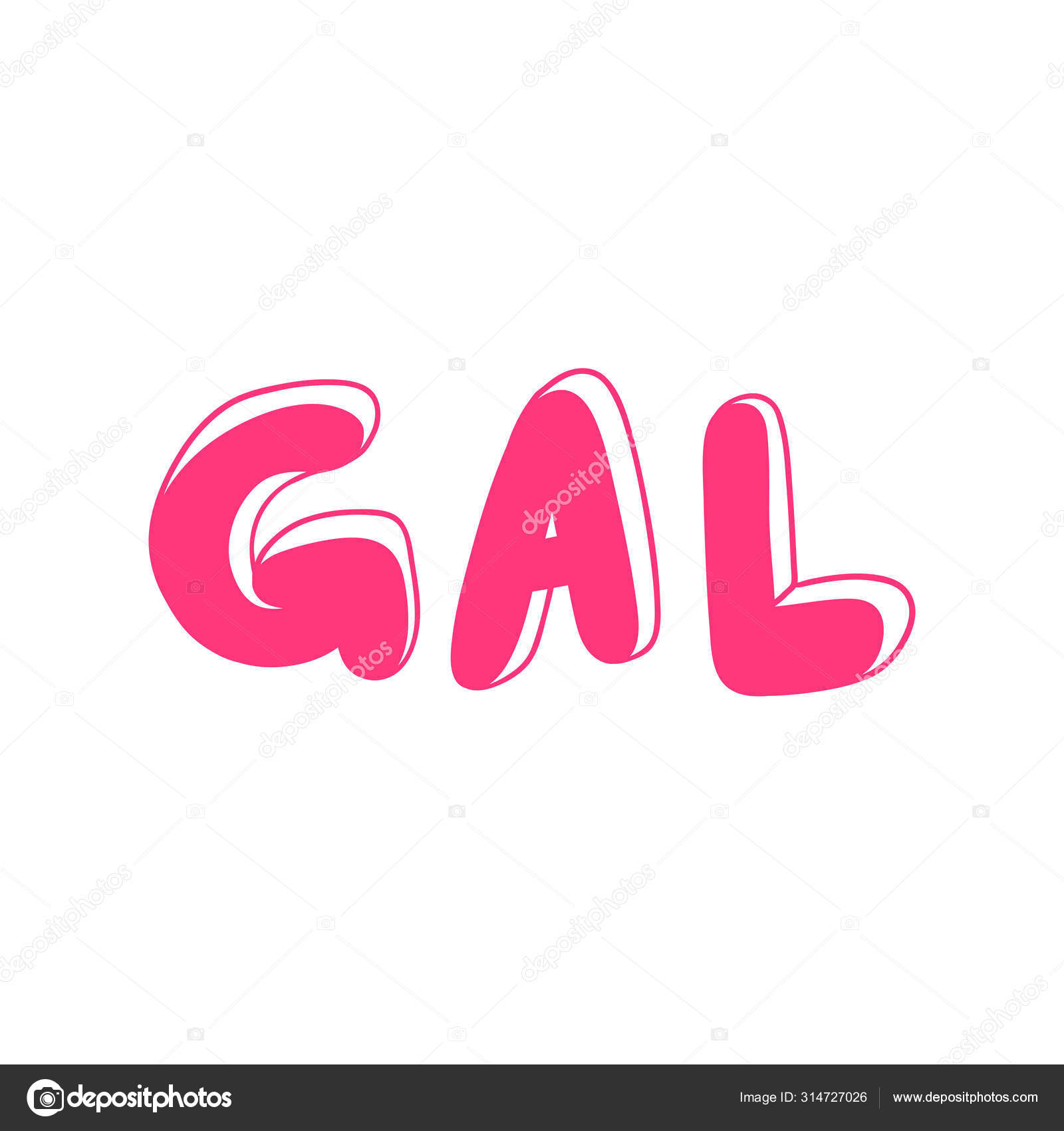 Gal. Vector hand drawn illustration with cartoon lettering. Good as a ...