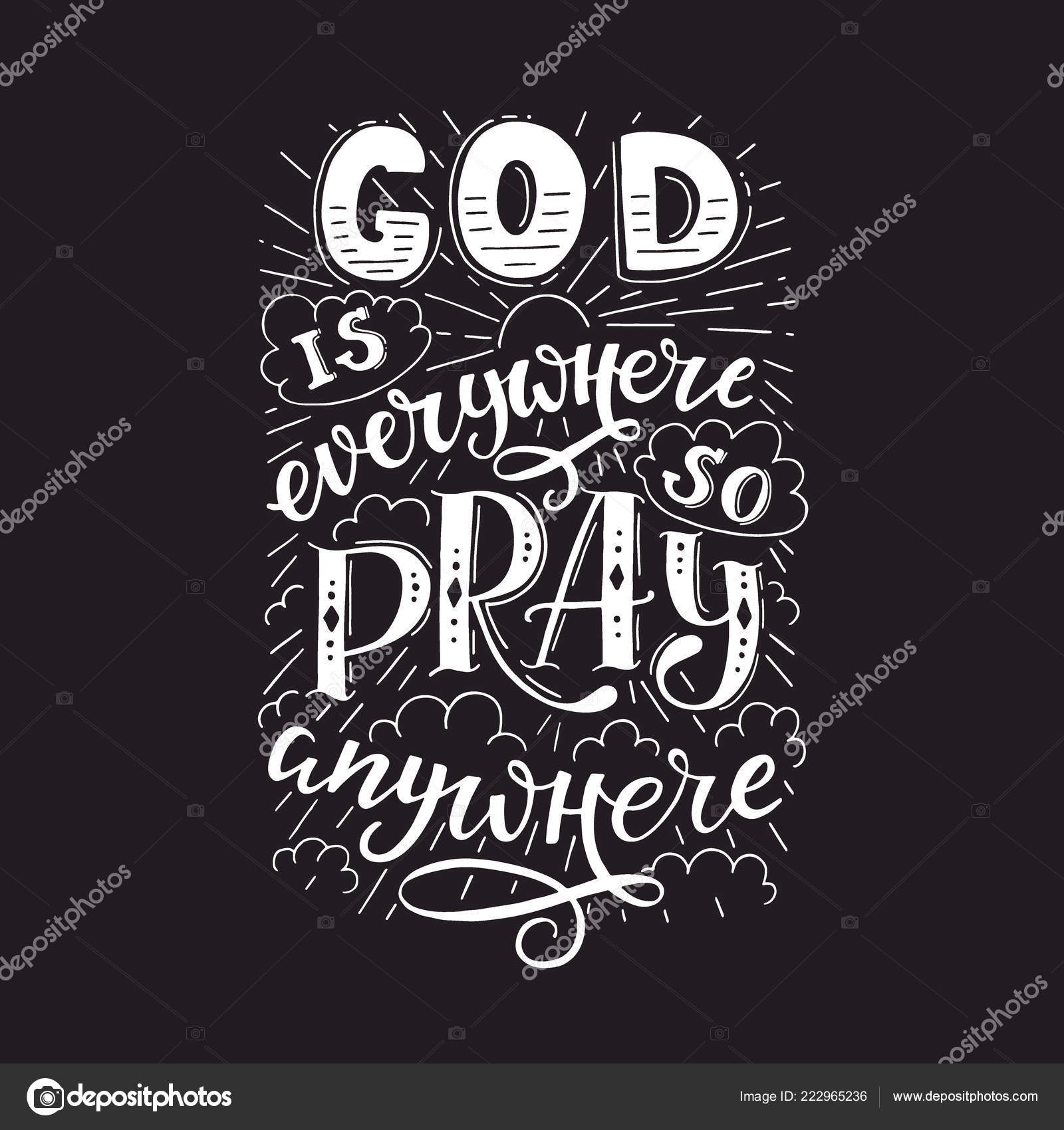 Letras Religiones Vectoriales Dios Está Todas Partes Así Que Reza ...