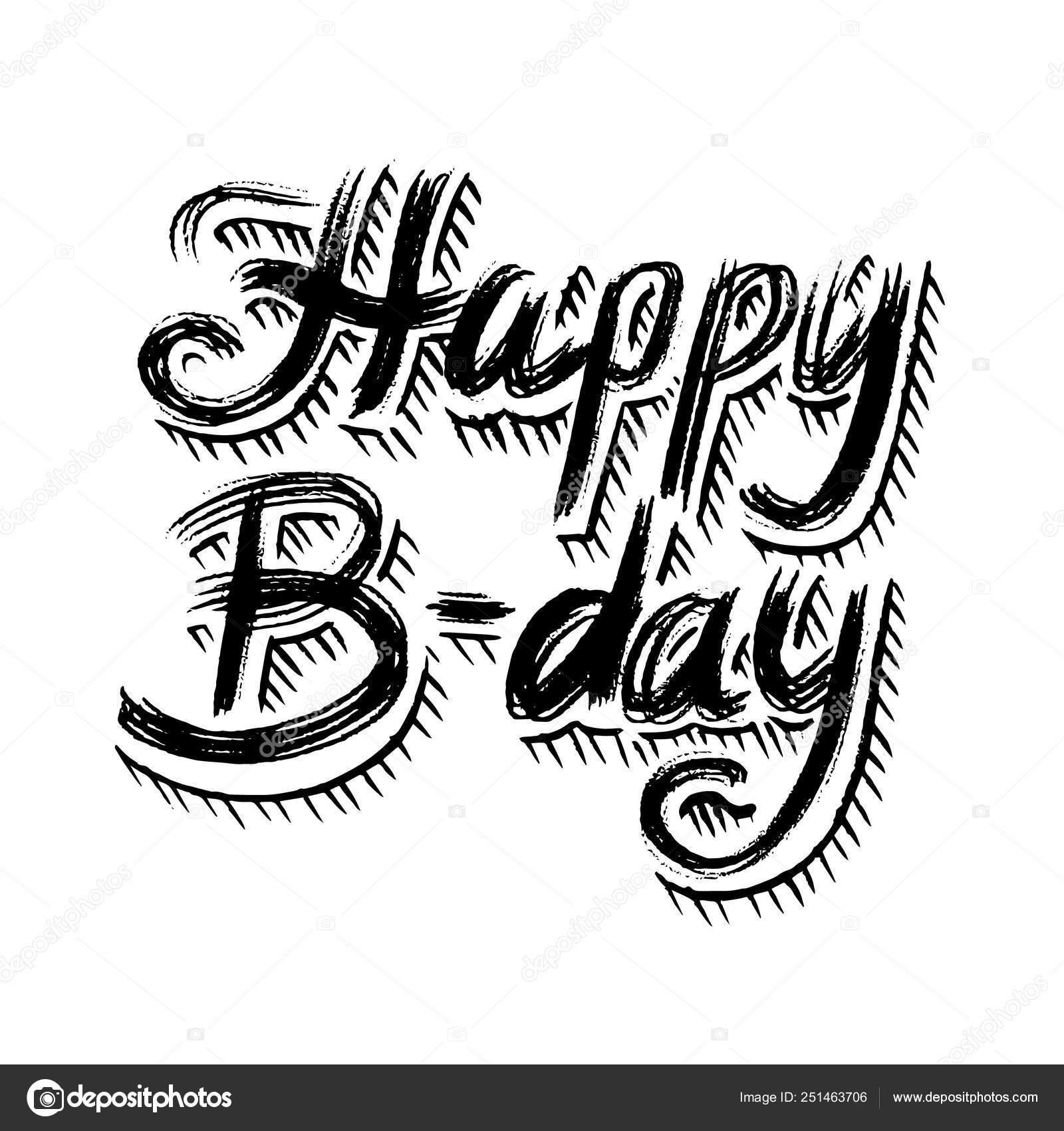 Happy Birthday text. Hand drawn lettering. Grunge Element. Typography ...